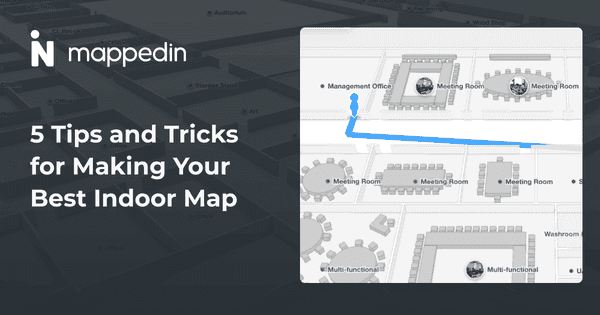 Mappedin tips and tricks: making indoor maps | Mappedin